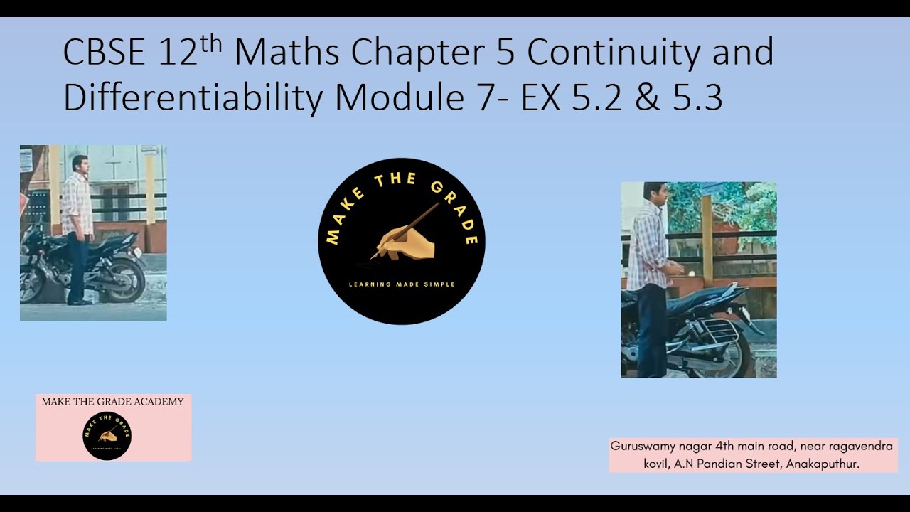 12 CBSE|Maths|Ch-5 Continuity & Differentiability | Module 7 EX 5.2 & EX 5.3| Make The Grade ...