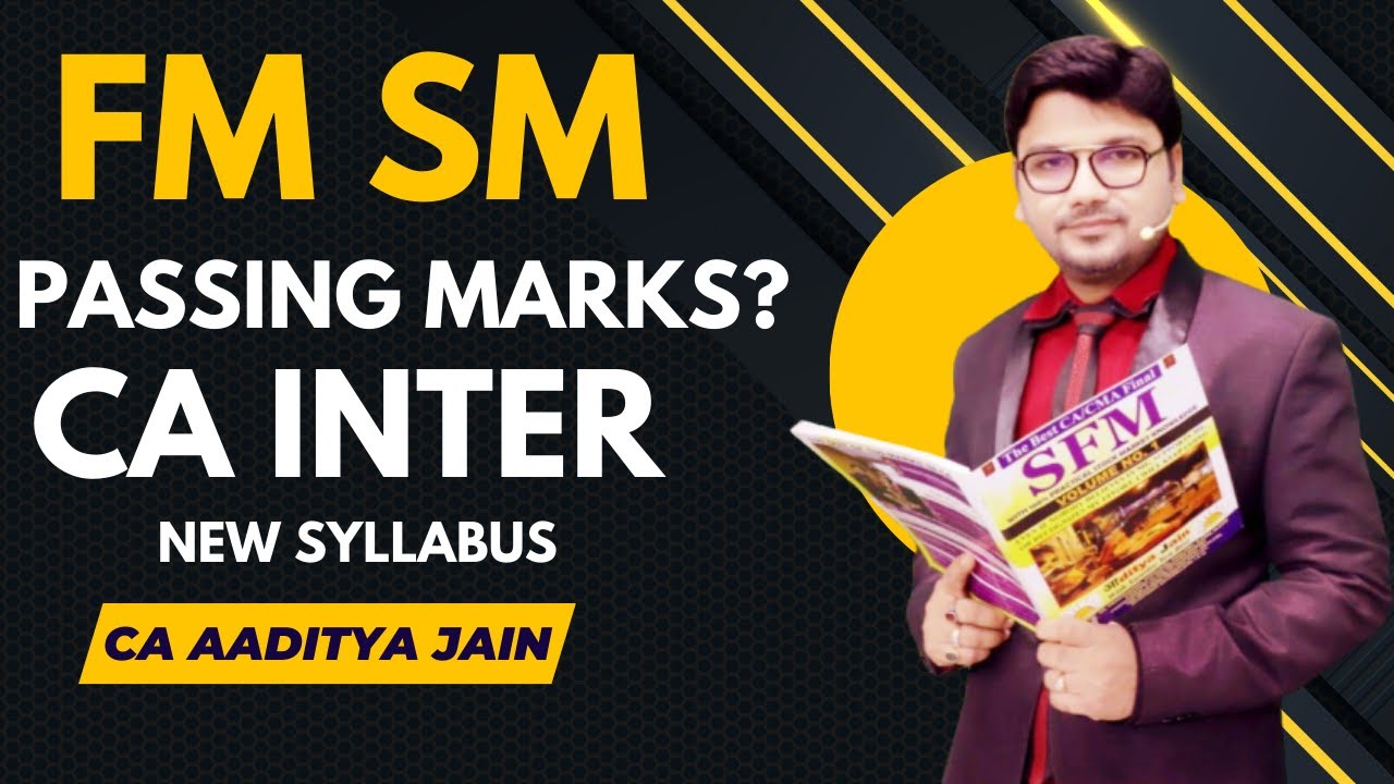 Important Information For CA Inter FM SM Students | What is the Passing ...