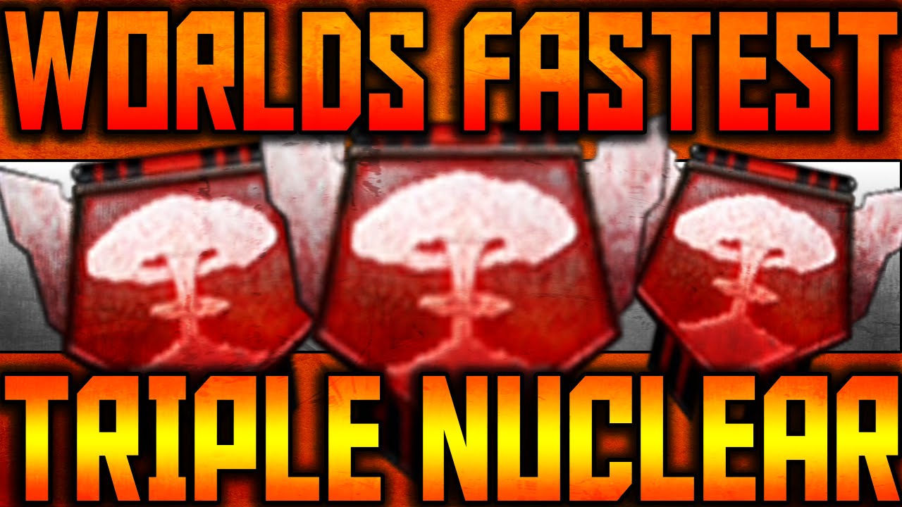 Black Ops 2 - WORLDS FASTEST TRIPLE NUCLEAR! (BO2 Fastest Triple ...