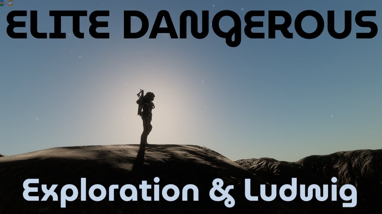 Elite Dangerous - The Far Leys, Exploration & Ludwig. - YouTube
