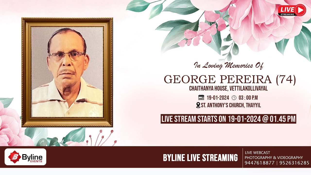 GEORGE PEREIRA (74) | FUNERAL SERVICE LIVE STREAMING | 19-01-2024 - YouTube