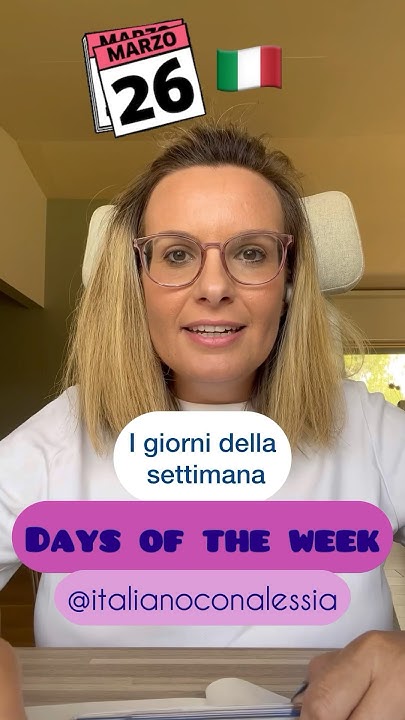 Days of the week 🇮🇹Giorni della settimana #learnitalian #italiano # ...