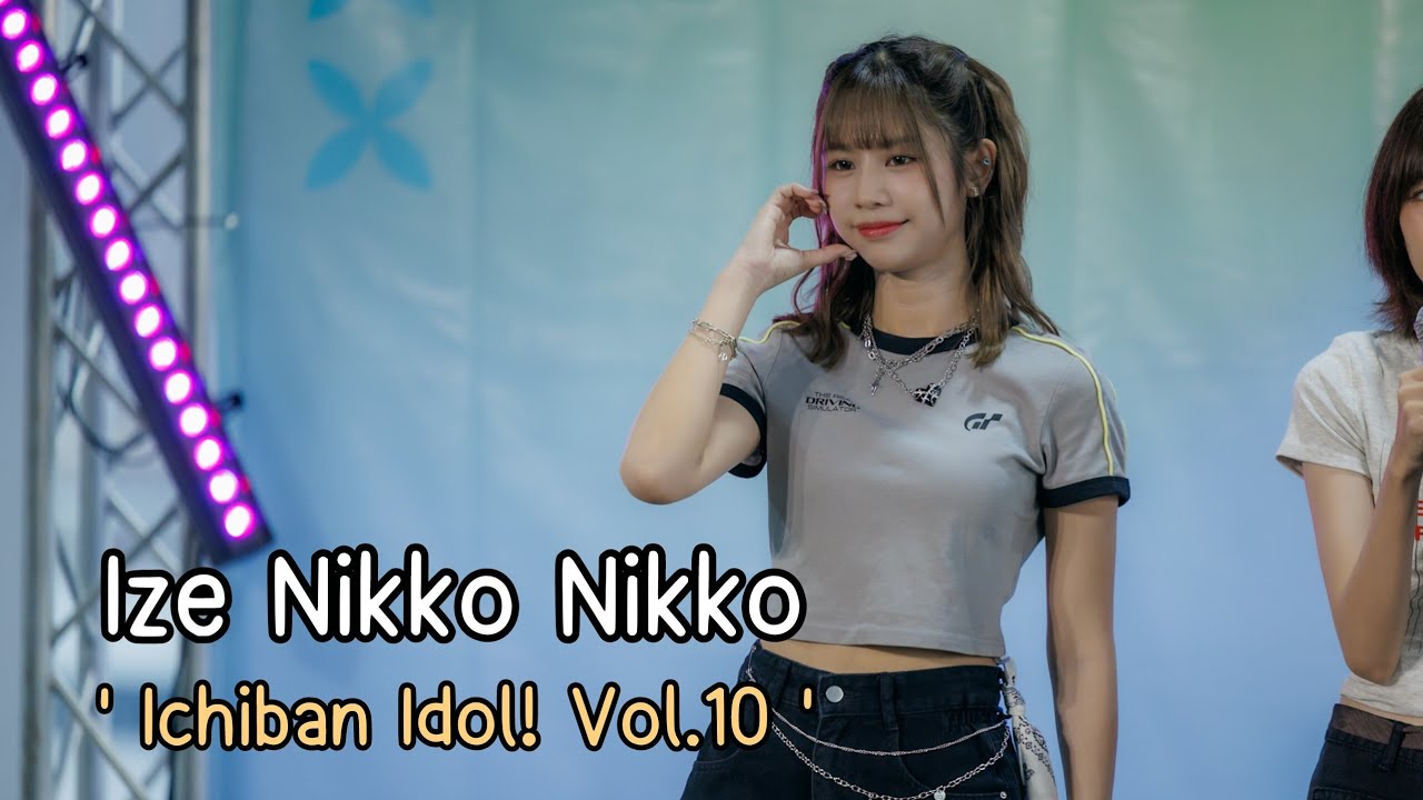 Ize Nikko Nikko - Full Stage [Fancam] | Ichiban Idol! Vol 10 - YouTube