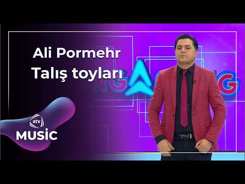 Talış toyları - Ali Pormehr