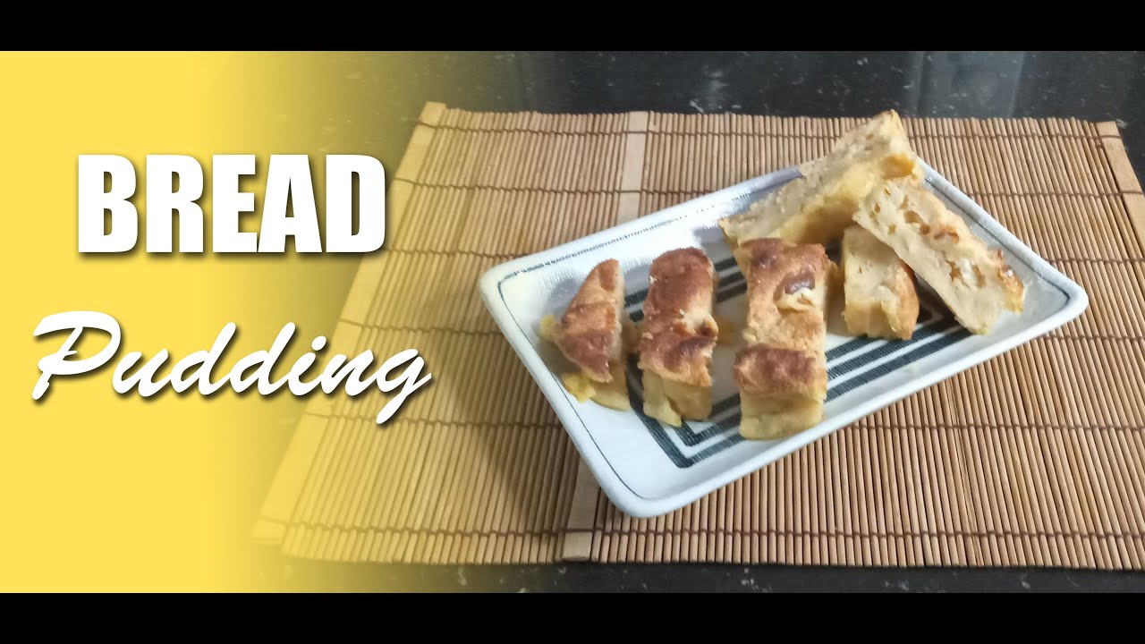 BREAD PUDDING (FILIPINO STYLE) | HOW TO MAKE - YouTube