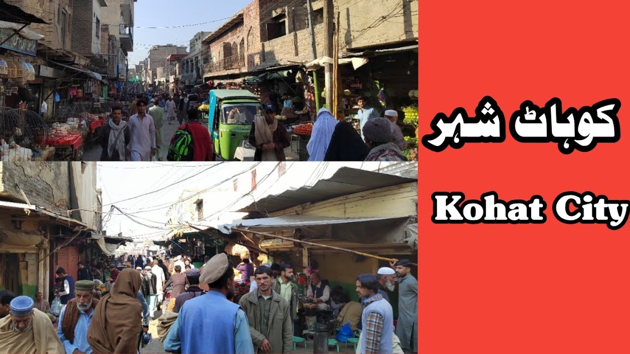 Kohat City - YouTube
