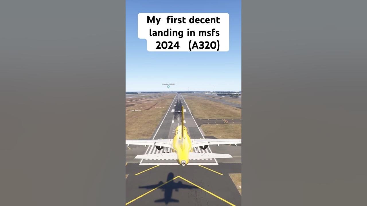 My first decent landing in #msfs2024 in the #a320 - YouTube
