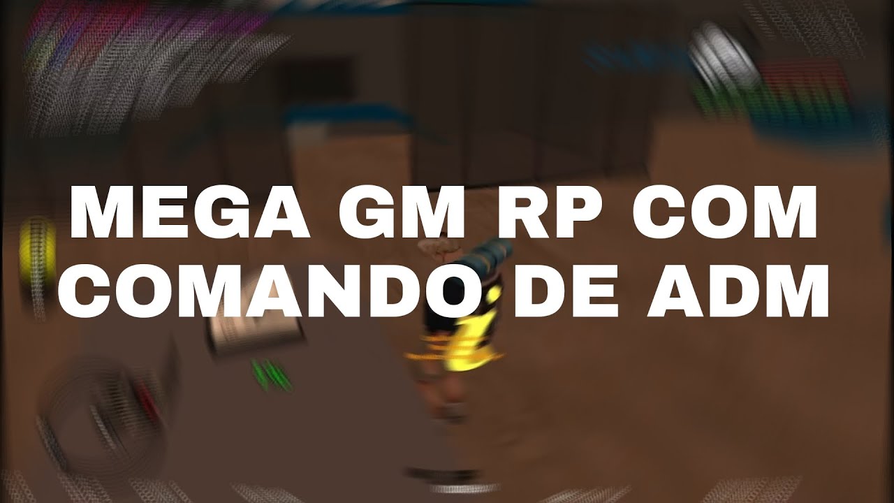 MEGA GM SAMP RP COM 36 ORGS, FAVELA, CONCE E COMANDO DE ADM ! - YouTube