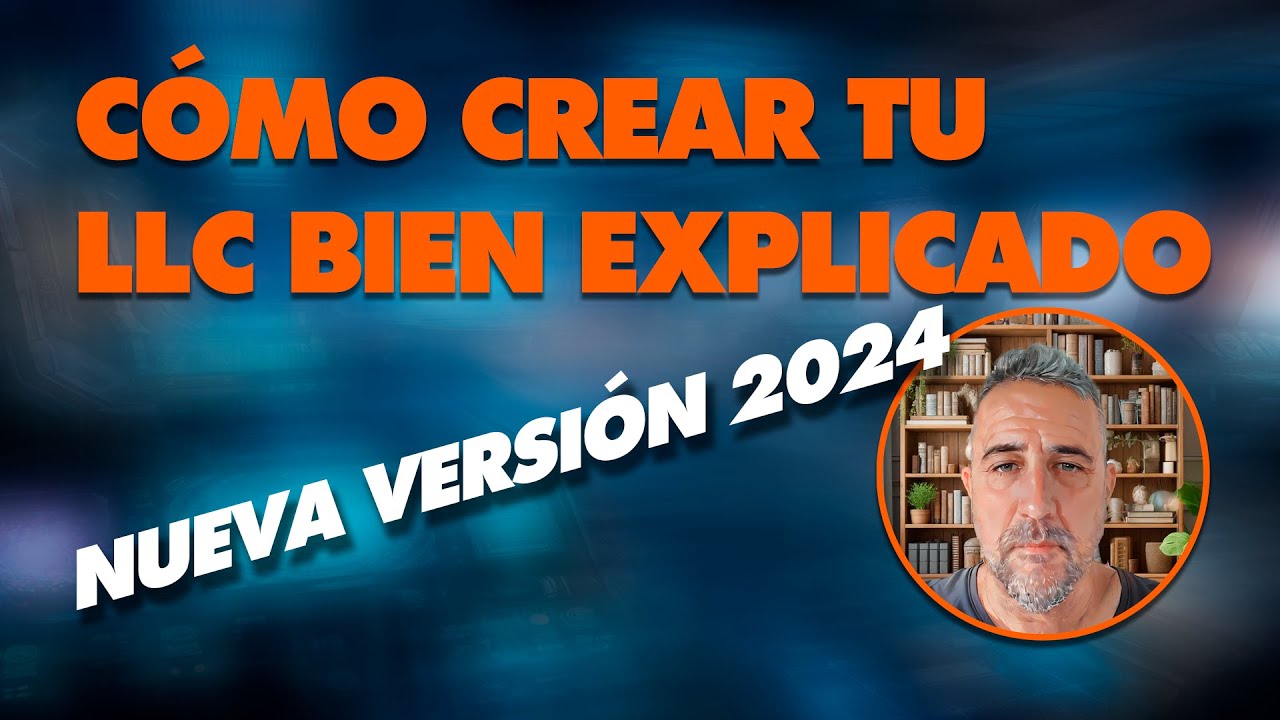 Cómo crear tu LLC en el 2024 bien explicado| Tutorial explicado desde ...