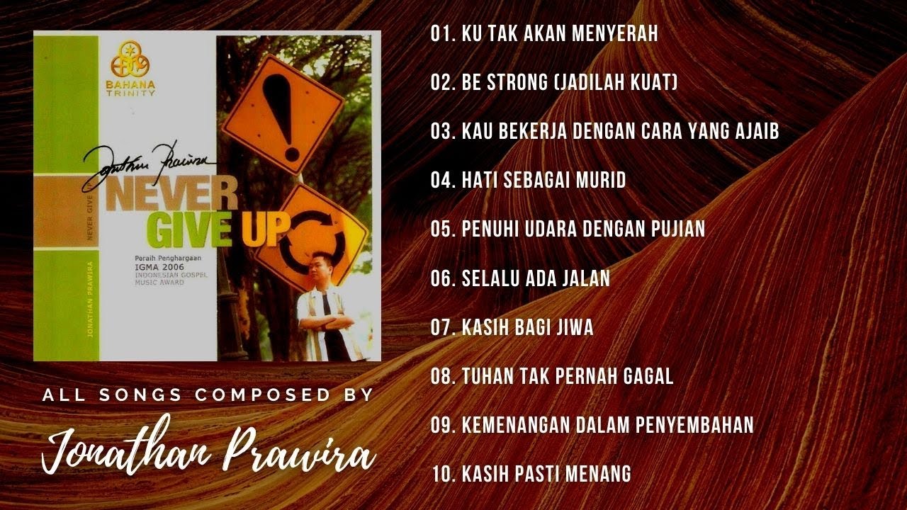 ALBUM NEVER GIVE UP - Power Of Worship with Ps Jonathan Prawira | karya ...