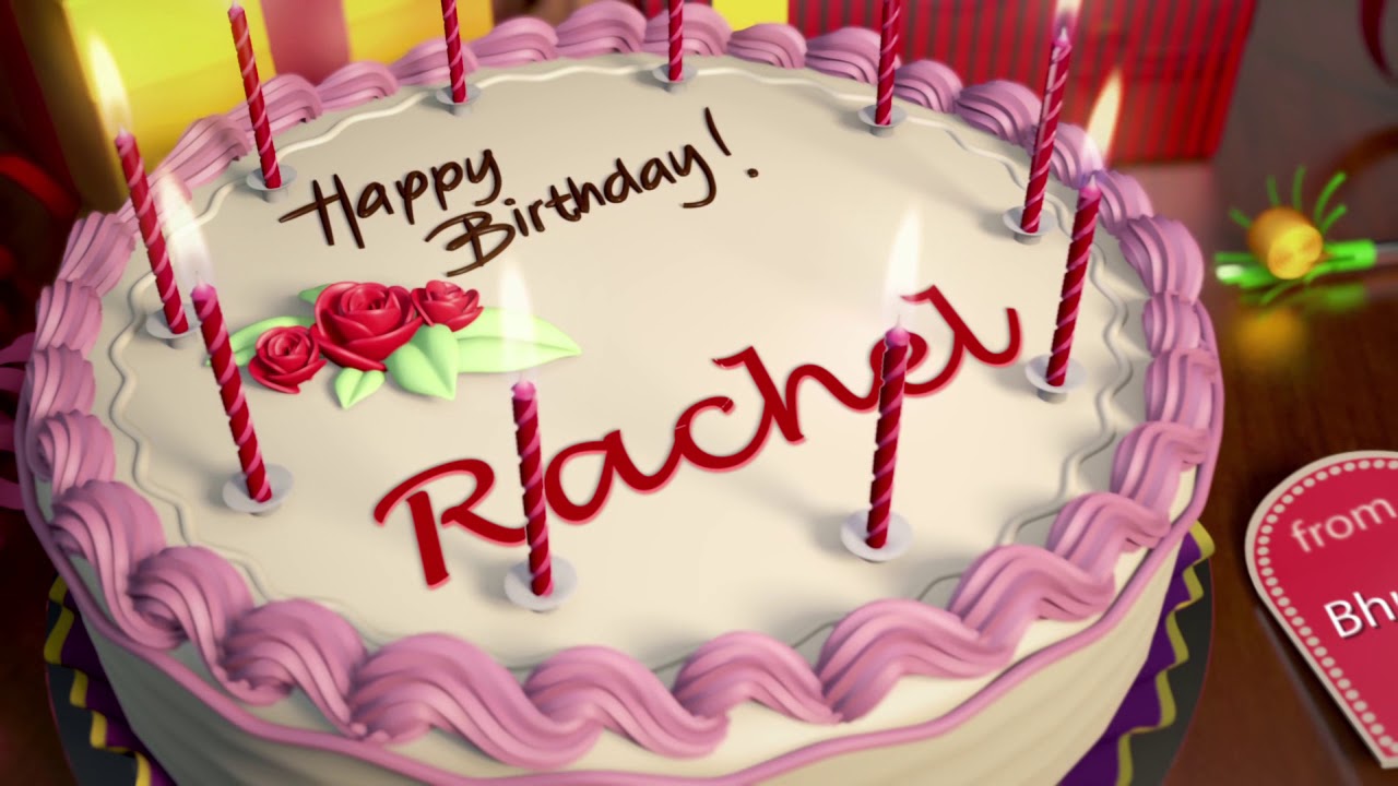 Happy Birthday Rachel - YouTube