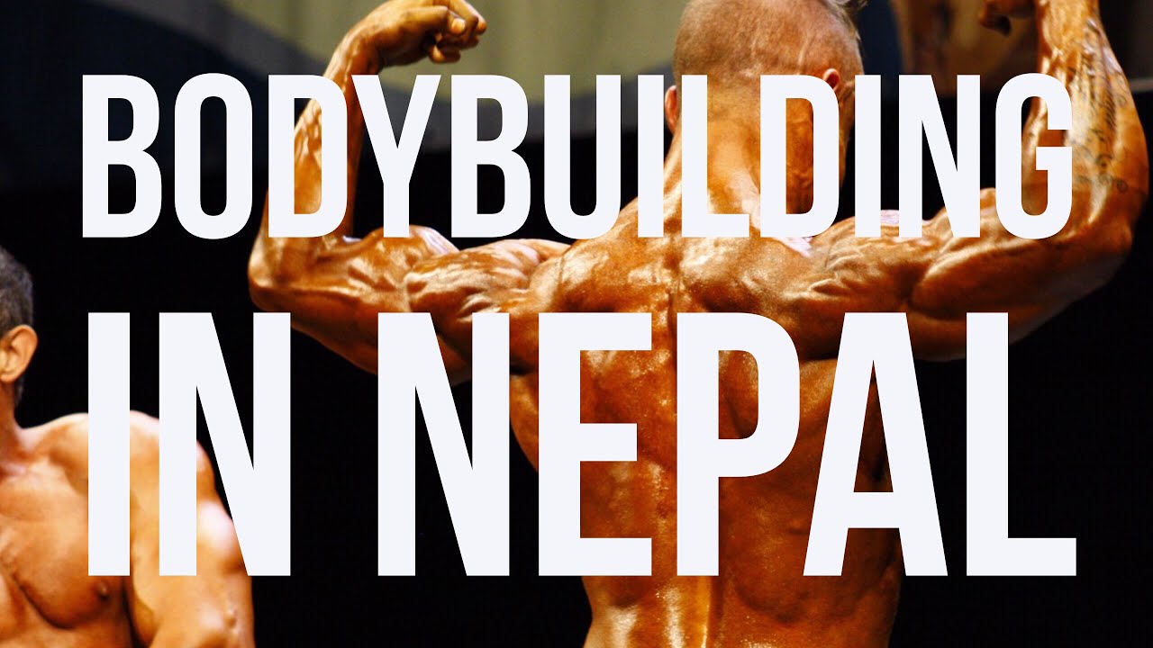 Bodybuilding Mecca of Nepal - YouTube
