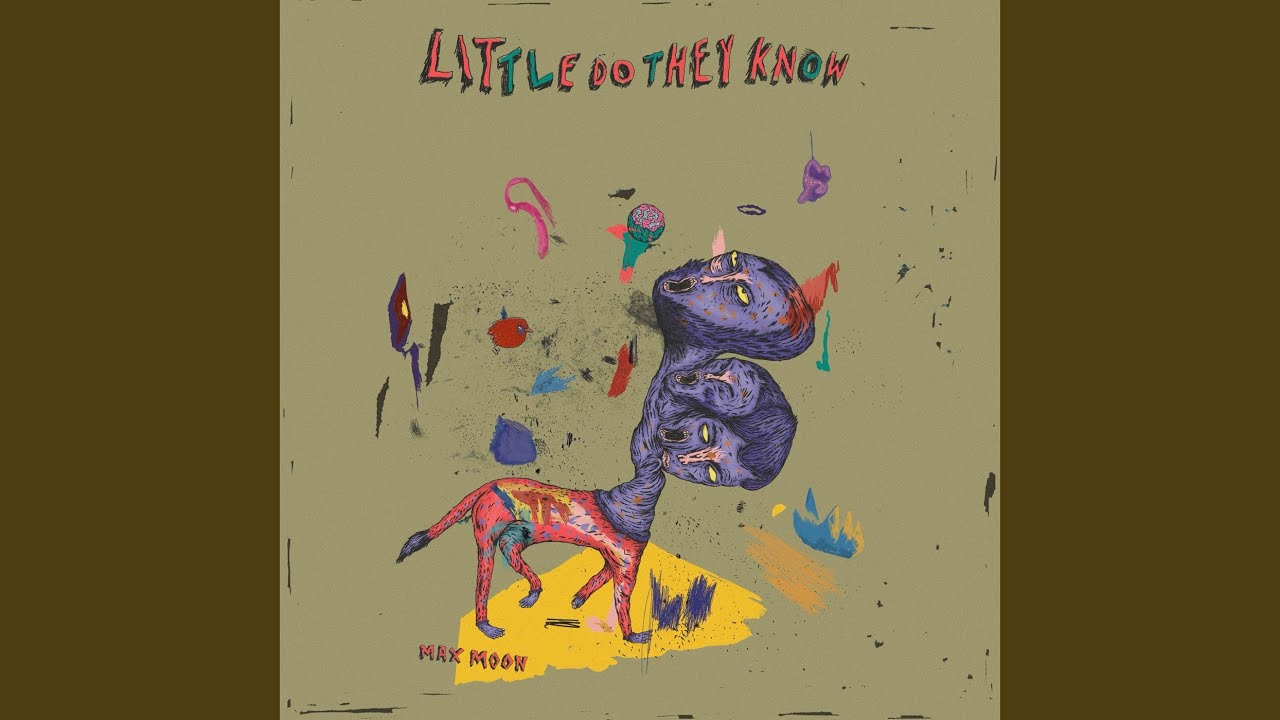 Little Do They Know - YouTube