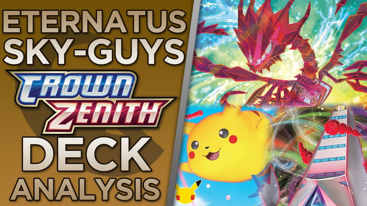 Eternatus Sky-Guys can wall everything! Crown Zenith Deck Analysis and ...