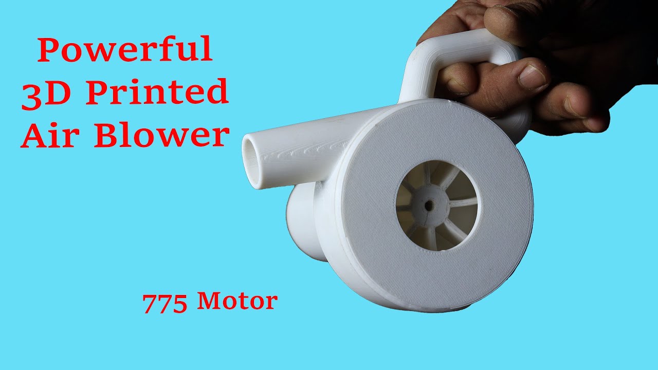 DIY 3d Printed 775 Motor Powerful Air Blower - YouTube