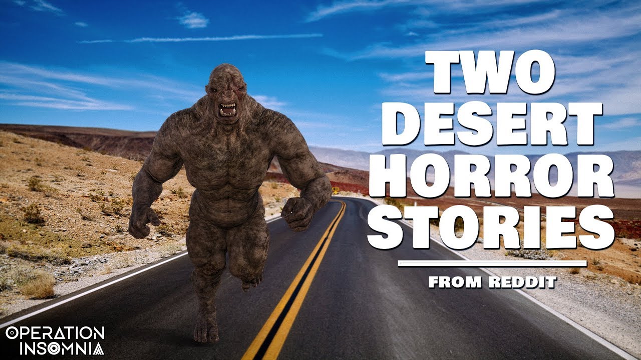 2 Desert Horror Stories | The Desert Roads | What Lives In The Arizona ...