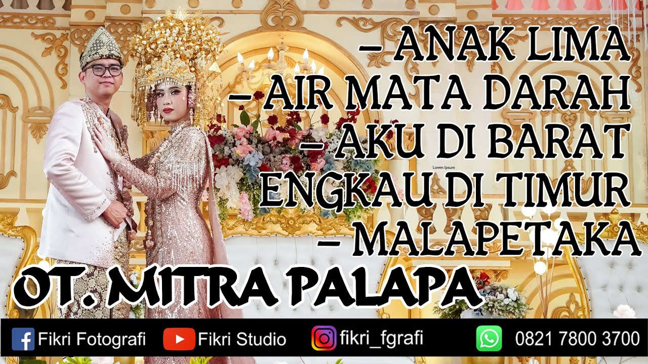 ANAK LIMA - AIR MATA DARAH - AKU DI BARAT ENGKAU DI TIMUR - MALAPETAKA ...