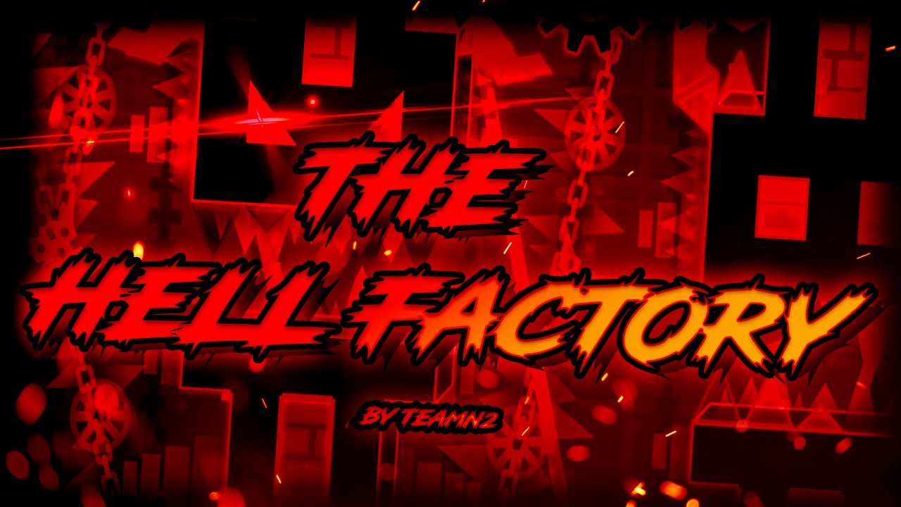 (240hz/360 FPS)(Extreme Demon)The Hell Factory-by TeamN2 - YouTube