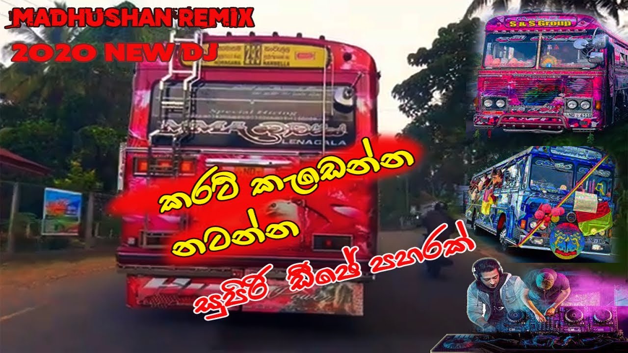Sinhala New Dj | Bus Dj | New Sinhala Nonstop | 2021 New Dj|කරටි ...