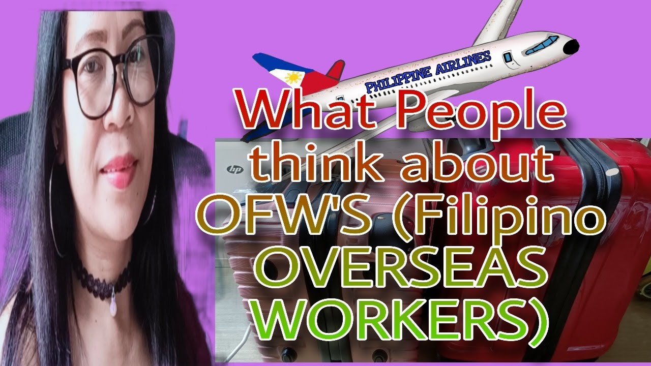 Real Talk (OFW CORNER)WHAT PEOPLE THINK WHEN YOU ARE OFW AND WHAT THE ...
