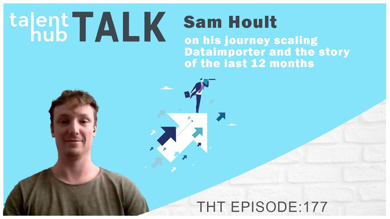 Sam Hoult on his journey scaling Dataimporter and the story of the last ...