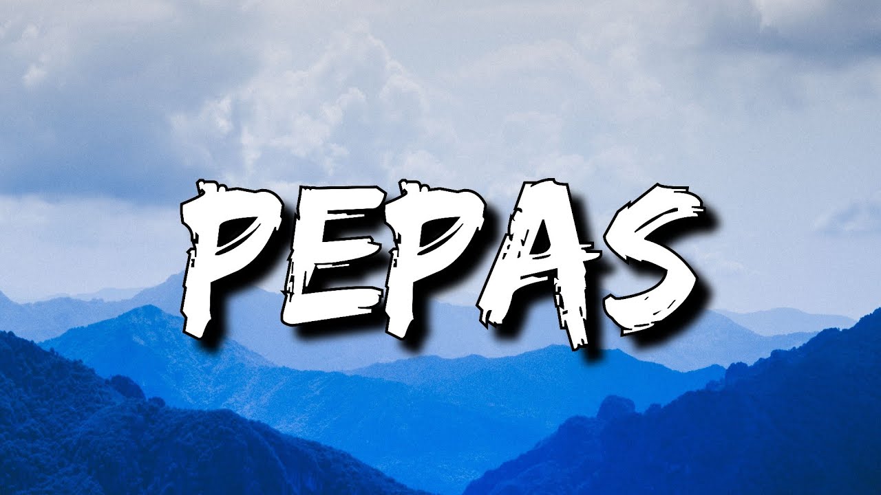 Farruko - Pepas (Letra/Lyrics) [4k] - YouTube