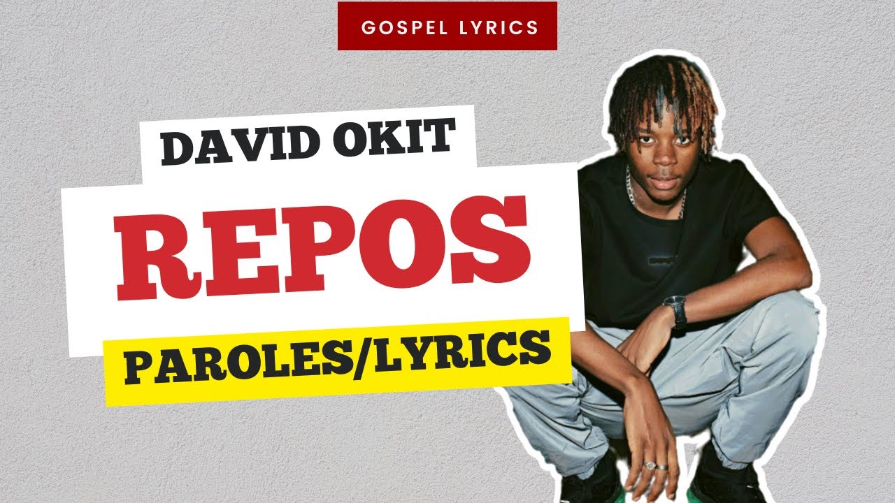 David Okit - Repos (Paroles) - YouTube