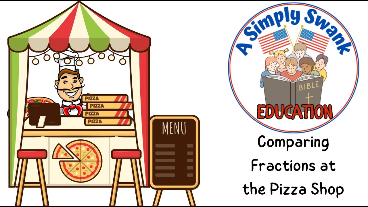 Comparing Fractions at the Pizza Shop with A Simply Swank Education ...