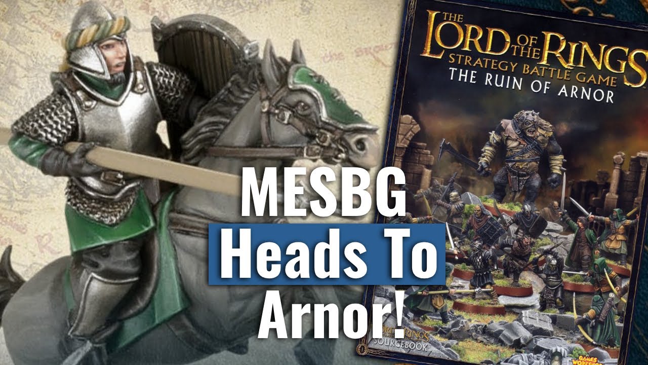 Arnor! Middle-earth Strategy Battle Game Heads North In New Preview ...