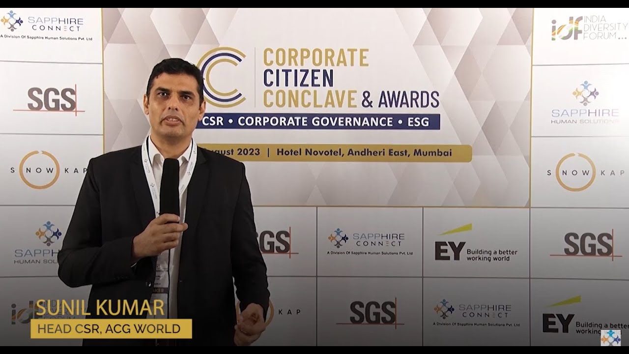 Sunil Kumar, Head CSR, ACG World at Corporate Citizen Conclave 2023 ...