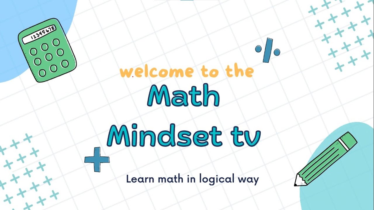 Introduction of Math Mindset Tv - YouTube