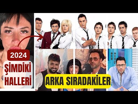 Arka Sıradakiler Oyuncularının Şimdiki Halleri