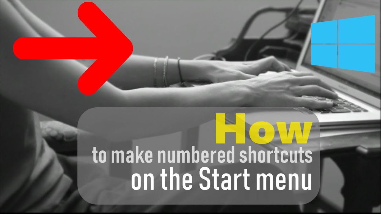 How To Customize The Windows 10 Start Menu With Numbered Shortcuts ...