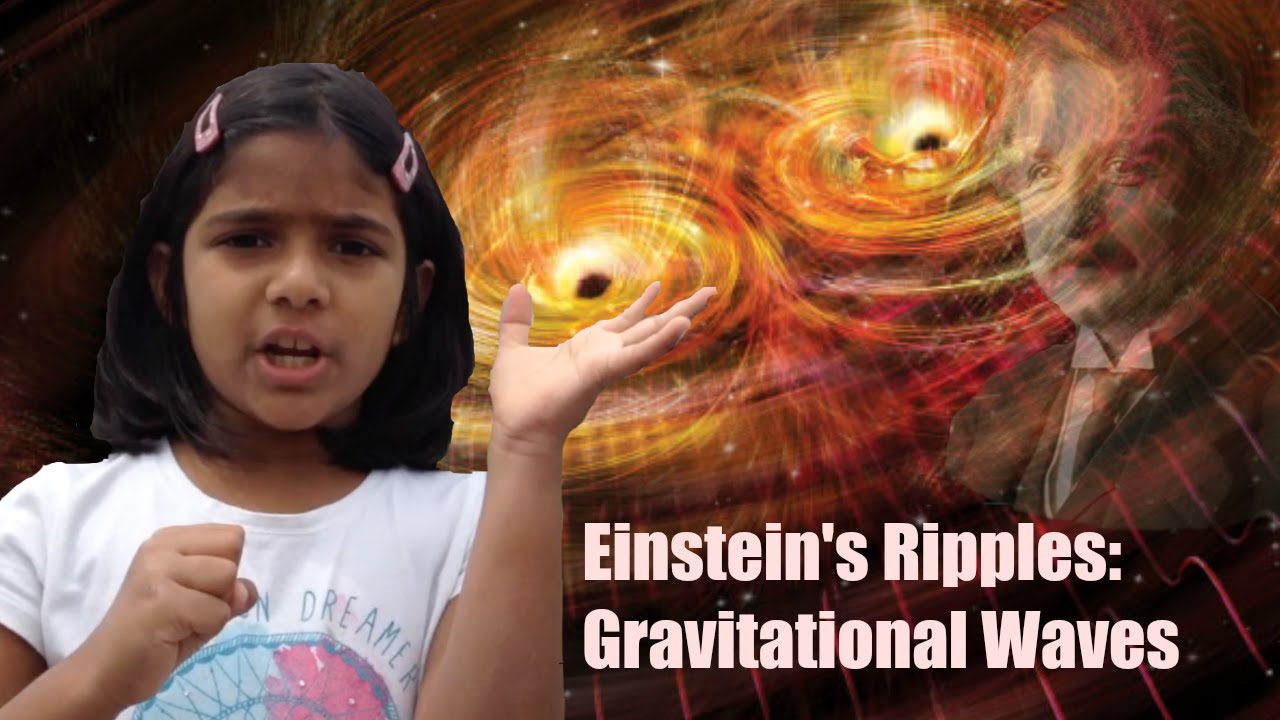 Gravitational Waves Explained by a Second Grader - YouTube