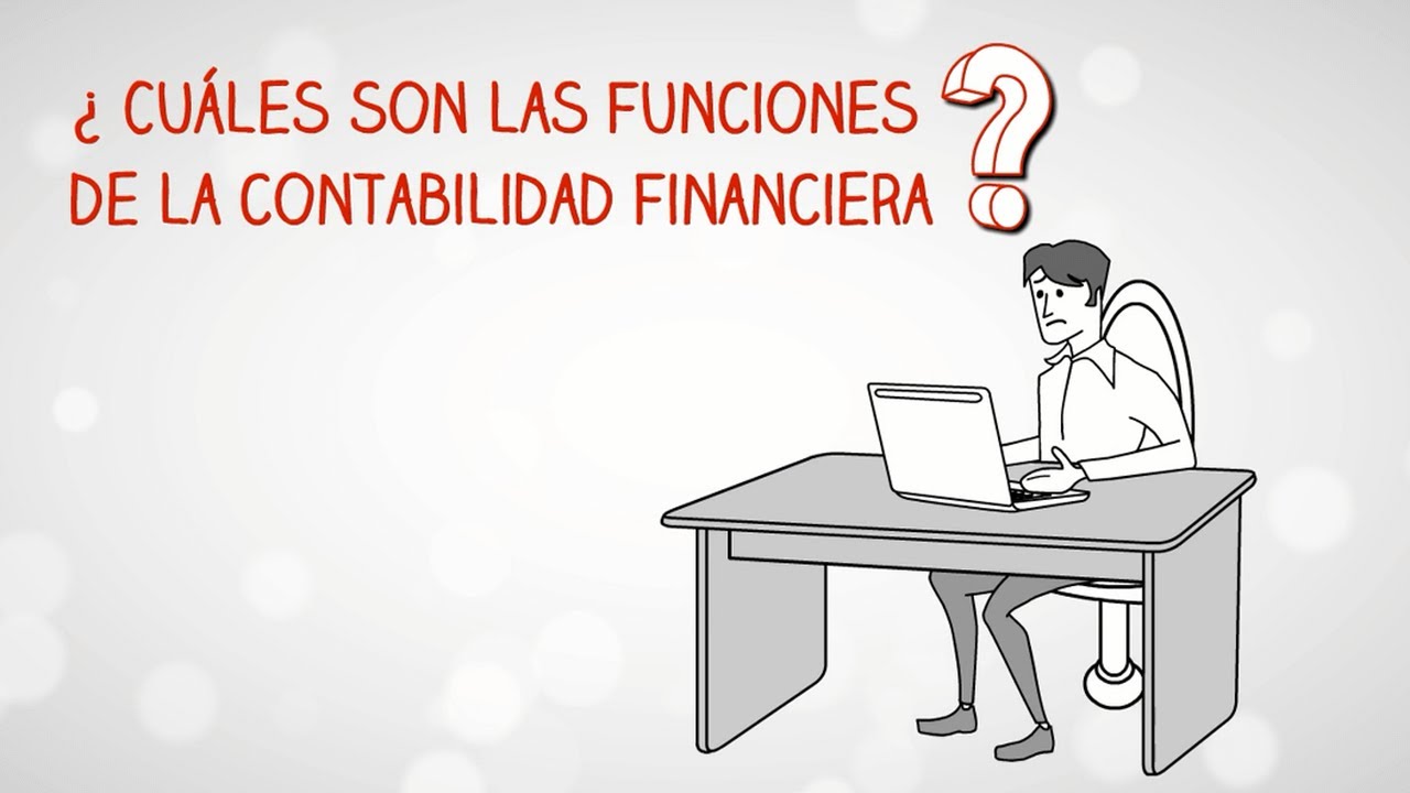 ️ Funciones de la contabilidad financiera - YouTube
