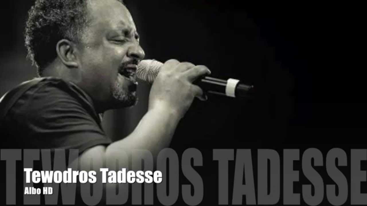 Tewodros Tadesse Best Music Collection - YouTube