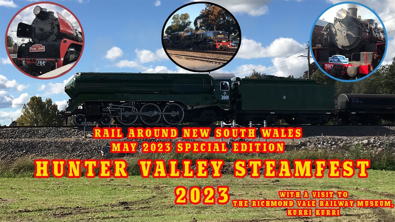 Rail Around New South Wales - Hunter Valley Steamfest 2023 | May 2023 ...