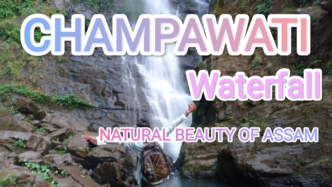 Champawati waterfall//Famous Waterfall in Assam//Very Beautiful Place ...