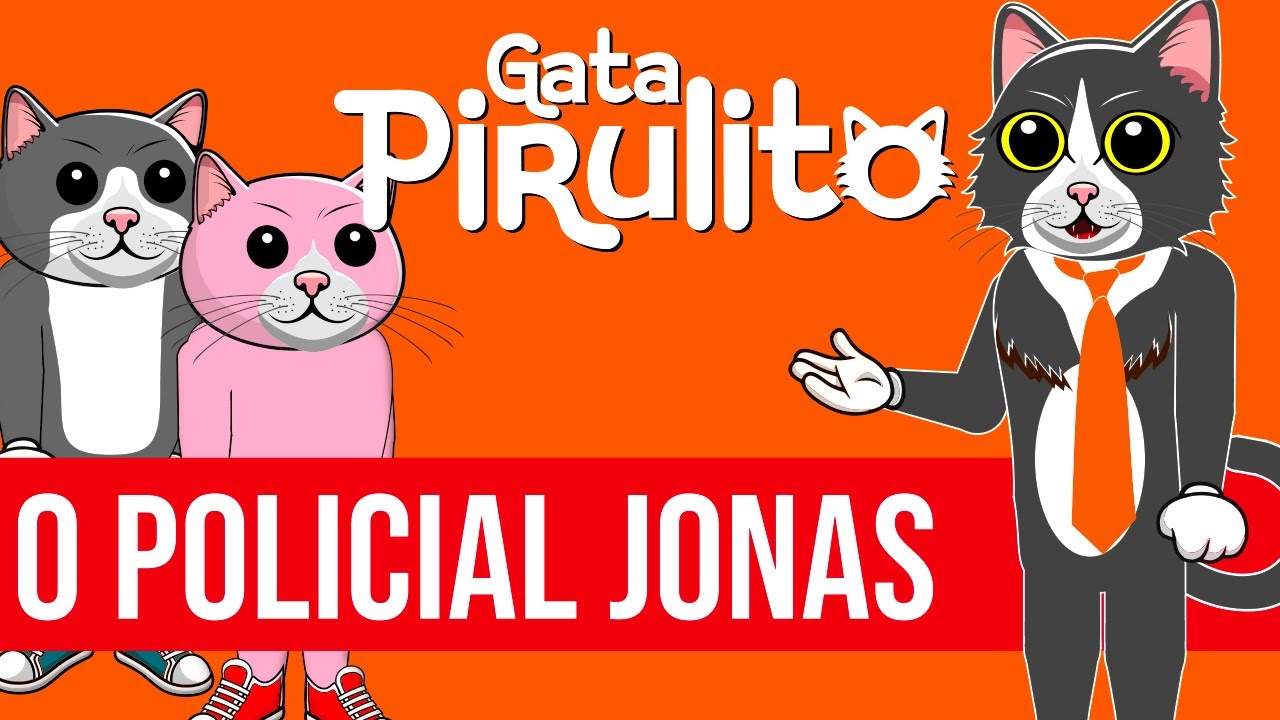 JONAS ERA UM POLICIAL - Gata Pirulito - Animação Educativa - YouTube