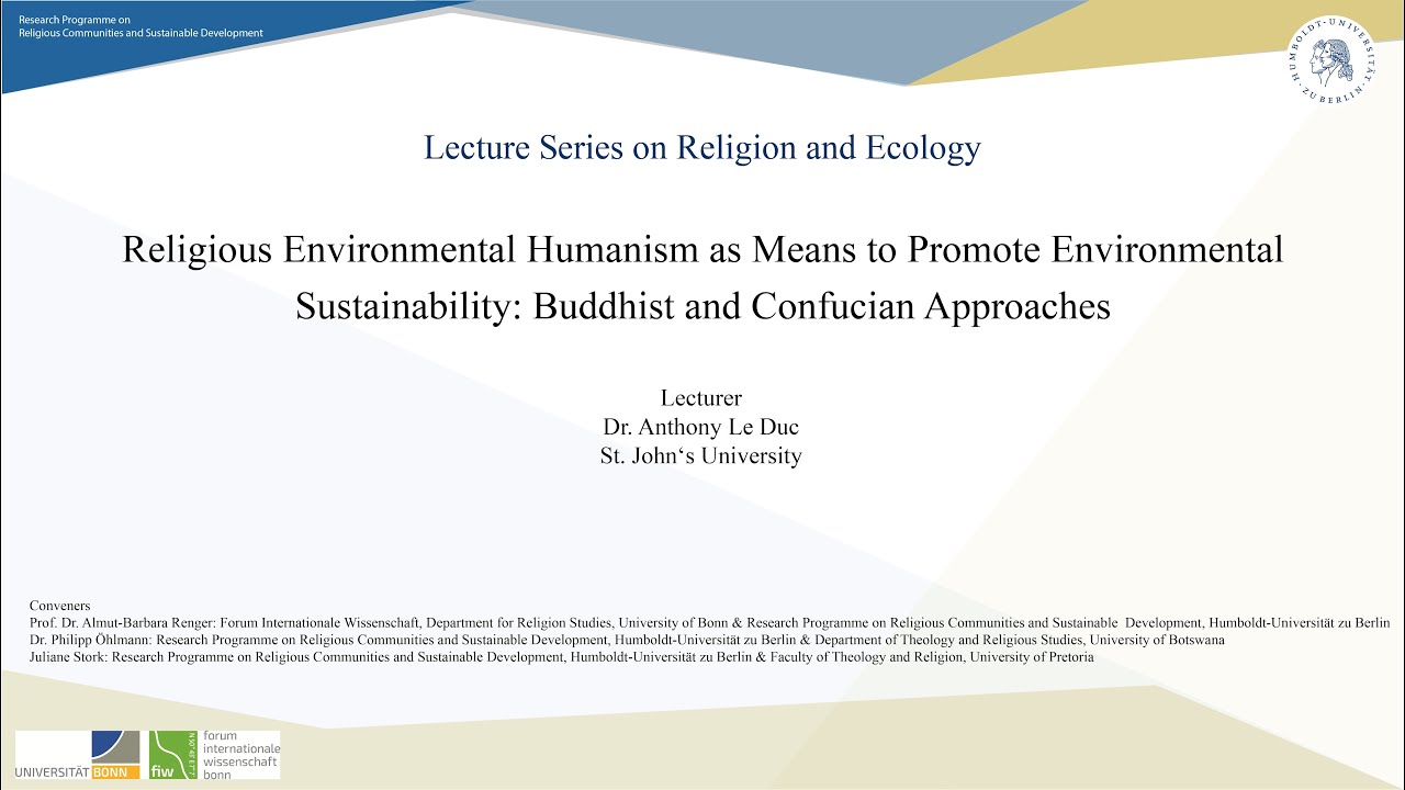 Anthony Le Duc: Religious Environmental Humanism as Means to Promote ...