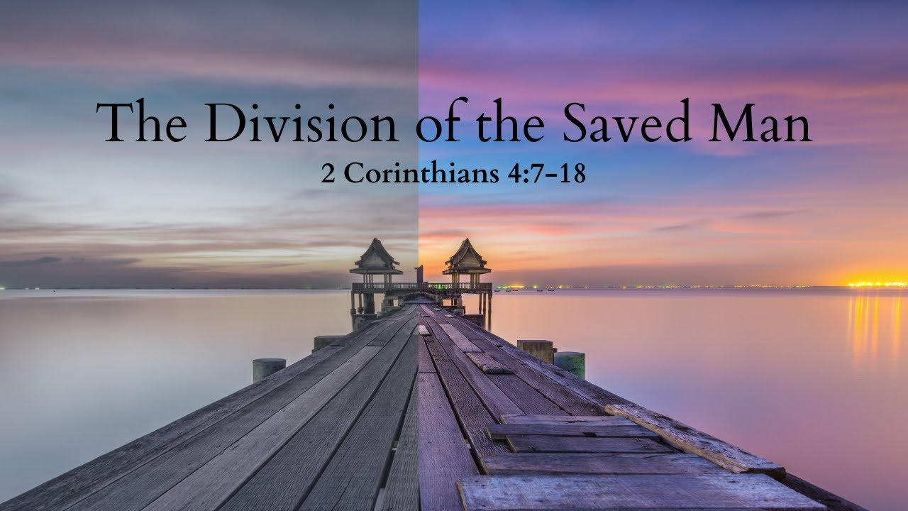 The Divisions of the Saved Man - YouTube