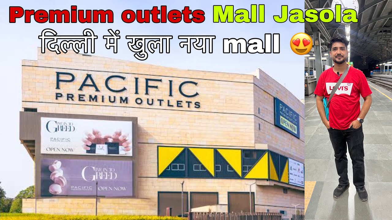 Pacific Premium Outlets | Pacific mall jasola | Pacific mall jasola ...