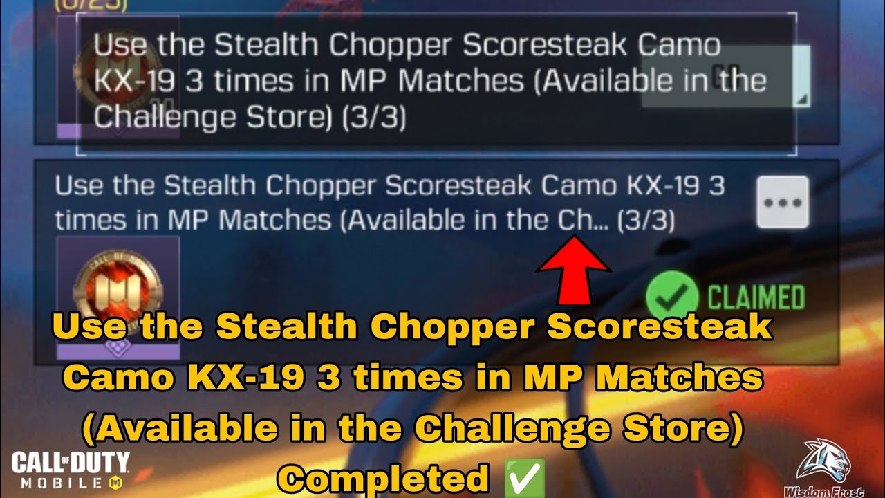 Use the Stealth Chopper Scoresteak Camo KX-19 3 times in MP Matches (Available in Challenge ...