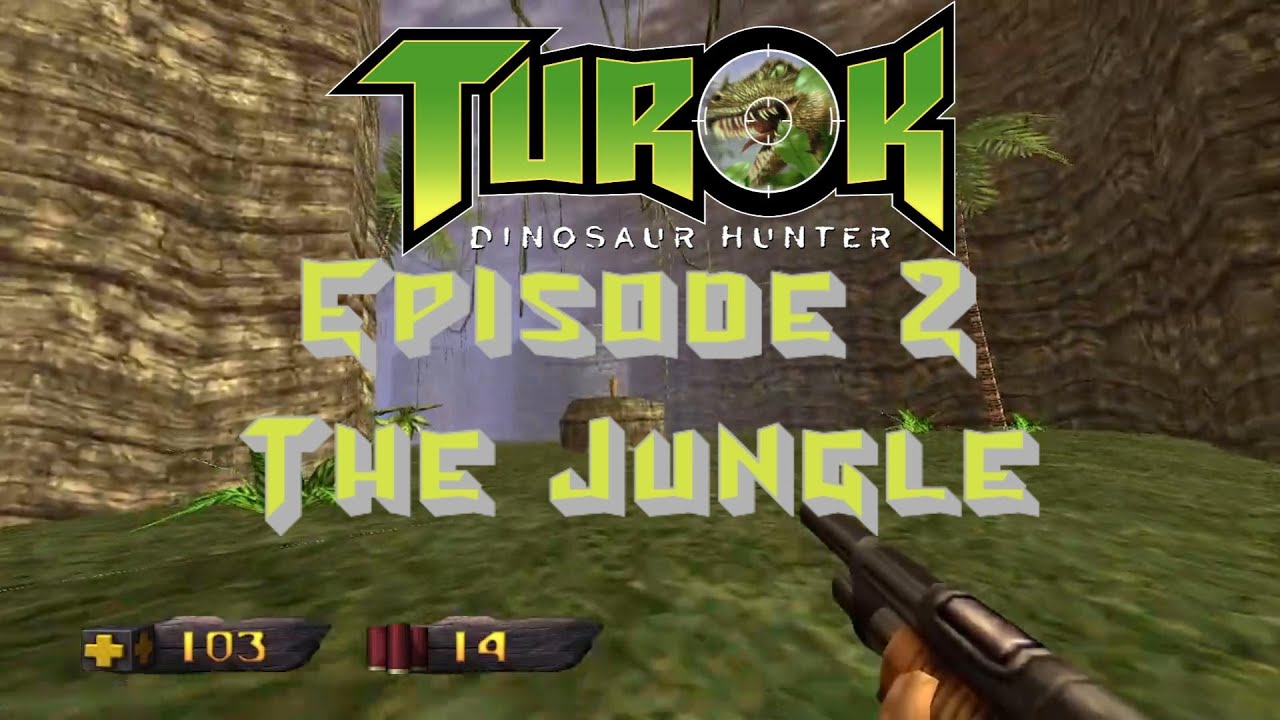 Turok Dinosaur Hunter Remastered Episode 2: The Jungle - YouTube