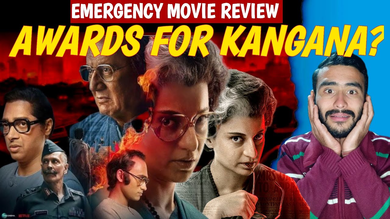 EMERGENCY MOVIE REVIEW-Kangana Awards Level! Performance? - YouTube