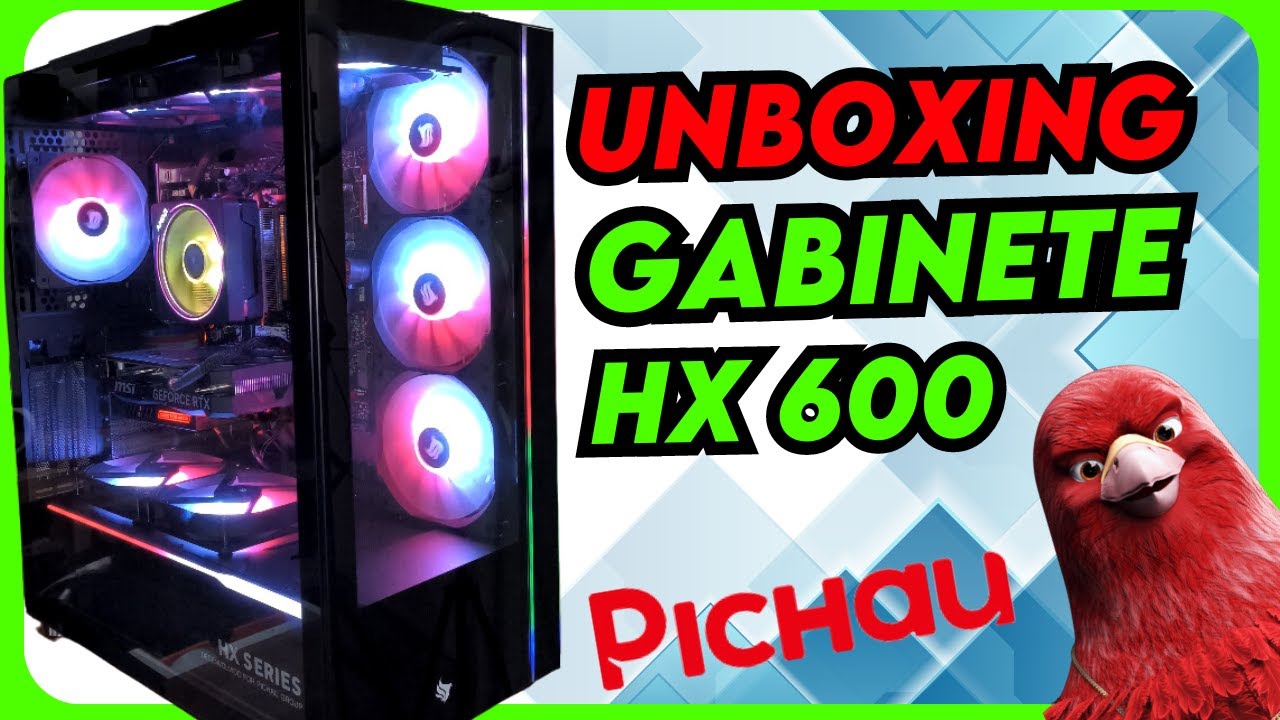 Unboxing: Gabinete Pichau HX600 (R$547,90) - YouTube