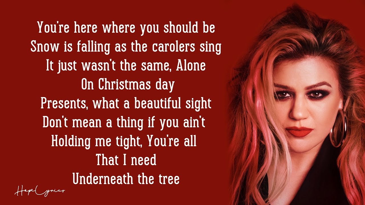 Kelly Clarkson - Underneath the Tree (Lyrics) - YouTube