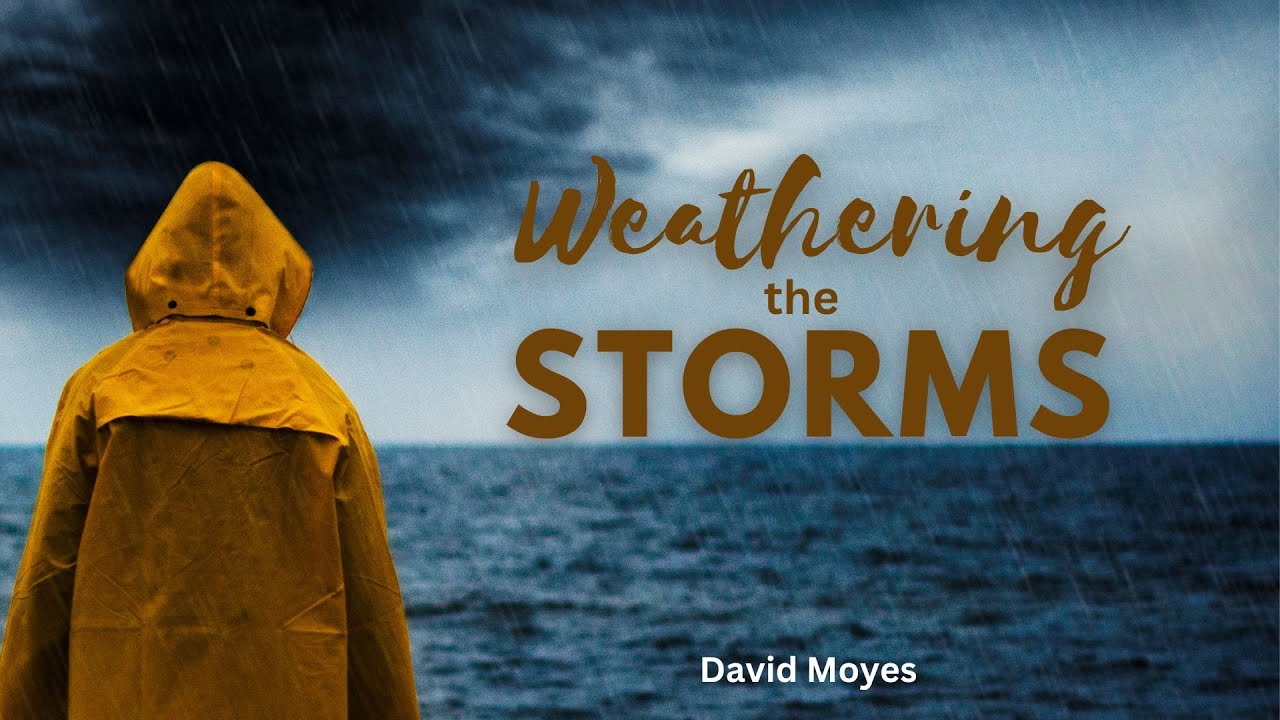 Weathering The Storms - YouTube