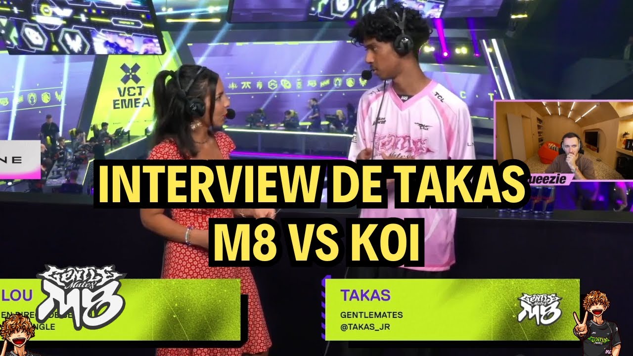 INTERVIEW TAKAS SUITE A LA GAME M8 VS KOI [CHAINE NON OFFICIEL ] - YouTube