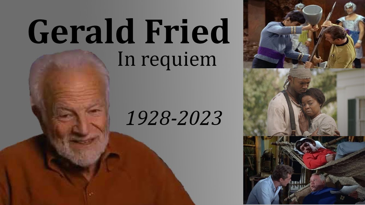 RIP Gerald Fried - YouTube